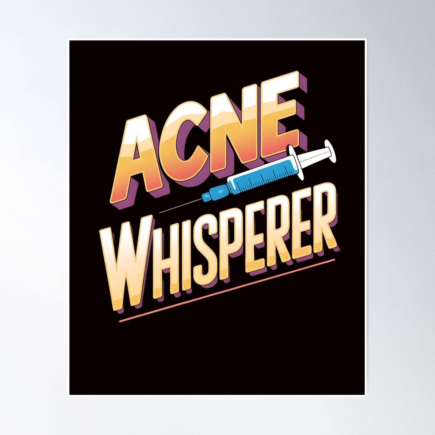 Derm Nurse Practitioner, Acne Whisperer Dermatology Nursing Poster Wall ...