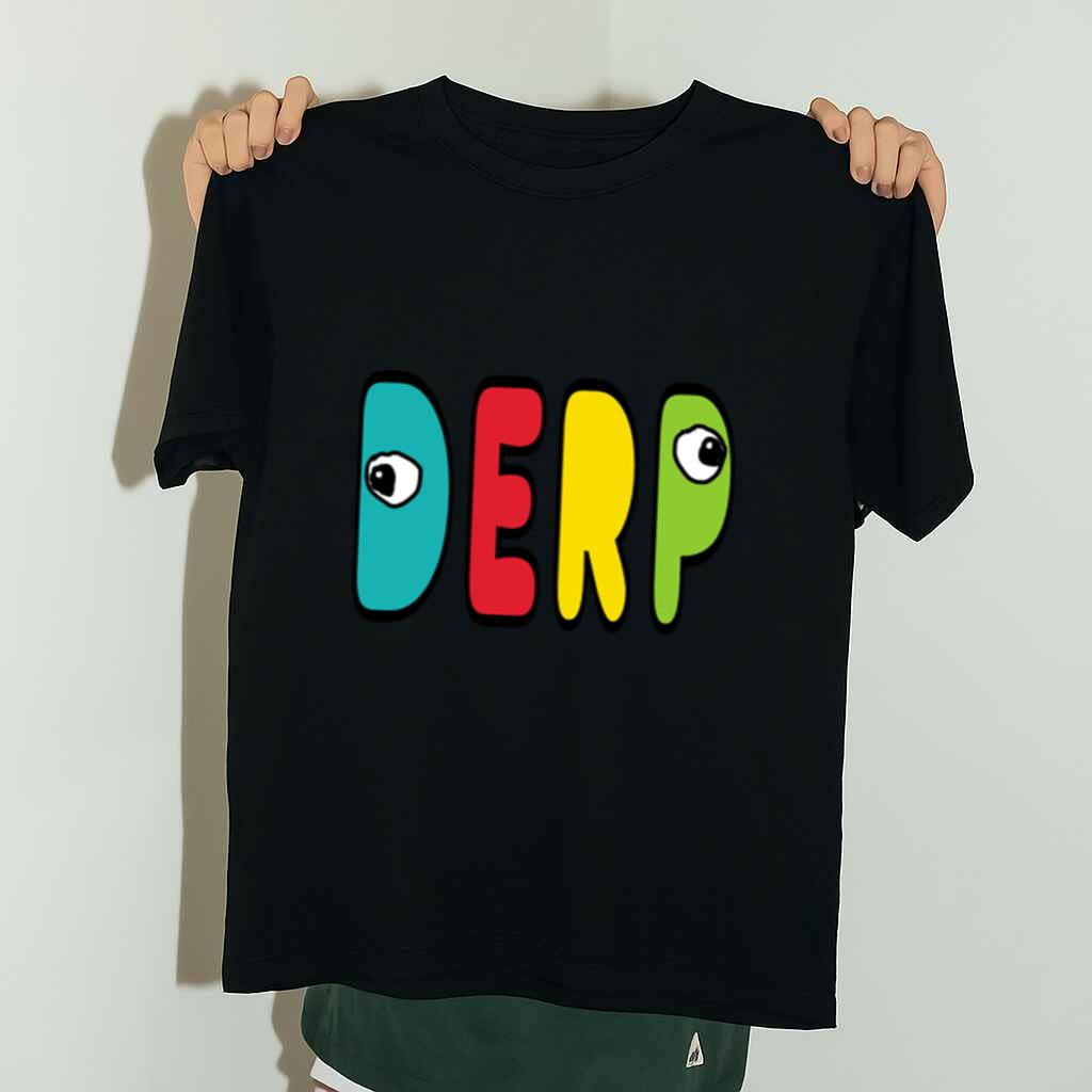 Derp Funny Meme Internet Culture Humor Slang Simple Unisex T-Shirt up ...