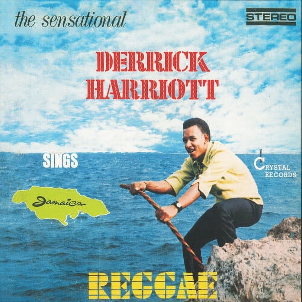 Derrick Harriott - The Sensational Derrick Harriott Sings Jamaica ...