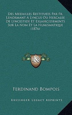 Des Medailles Restituees Par Fr. Lenormant a Lyncus Ou Hercalee de ...