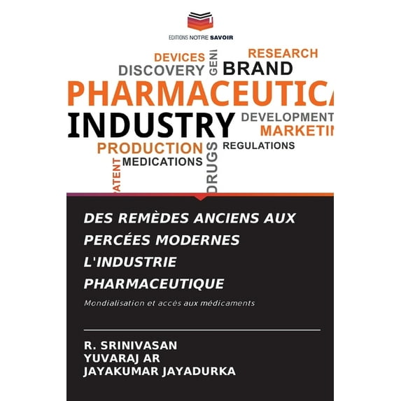 Des RemÃ¨des Anciens Aux PercÃ©es Modernes l'Industrie Pharmaceutique ...