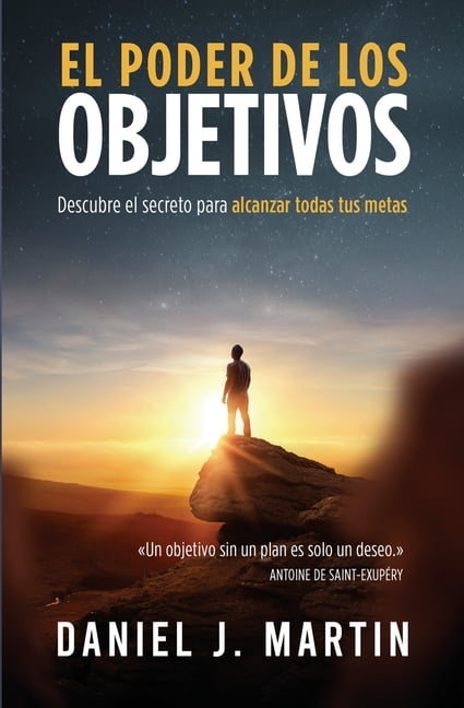 Desarrollo Personal Y Autoayuda El poder de los objetivos: Descubre el ...
