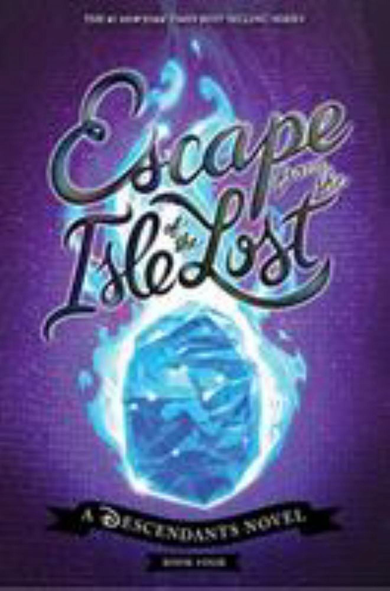 Descendants Escape from the Isle of the Lost: A Descendants Novel, Book ...
