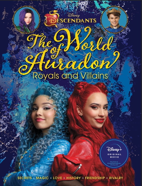 Descendants: The World of Auradon Royals and Villains (Hardcover ...