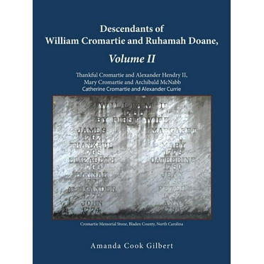 Descendants of William Cromartie and Ruhamah Doane and Related Families ...