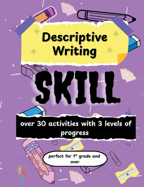 Descriptive Writing Skill: Over 30 fun activity pages for children ...
