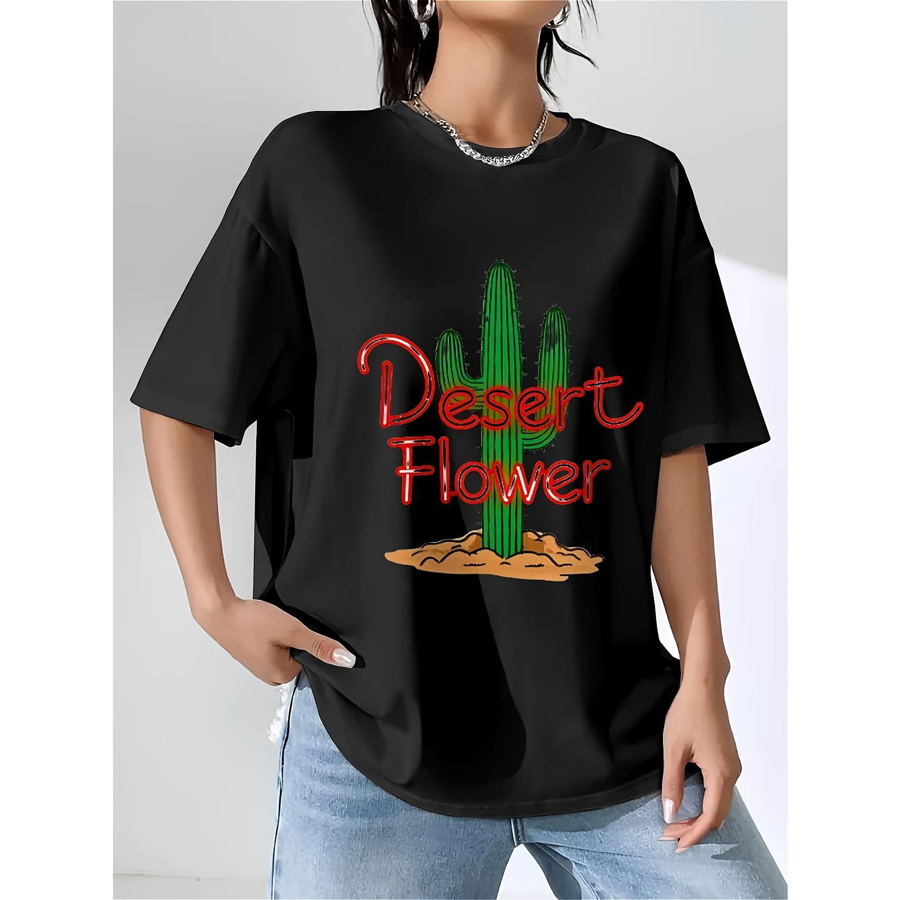 "Desert Flower" Women's Print Letter Casual Short Sleeve Cacti T-Shirt Round Neck Drop Shoulder ...