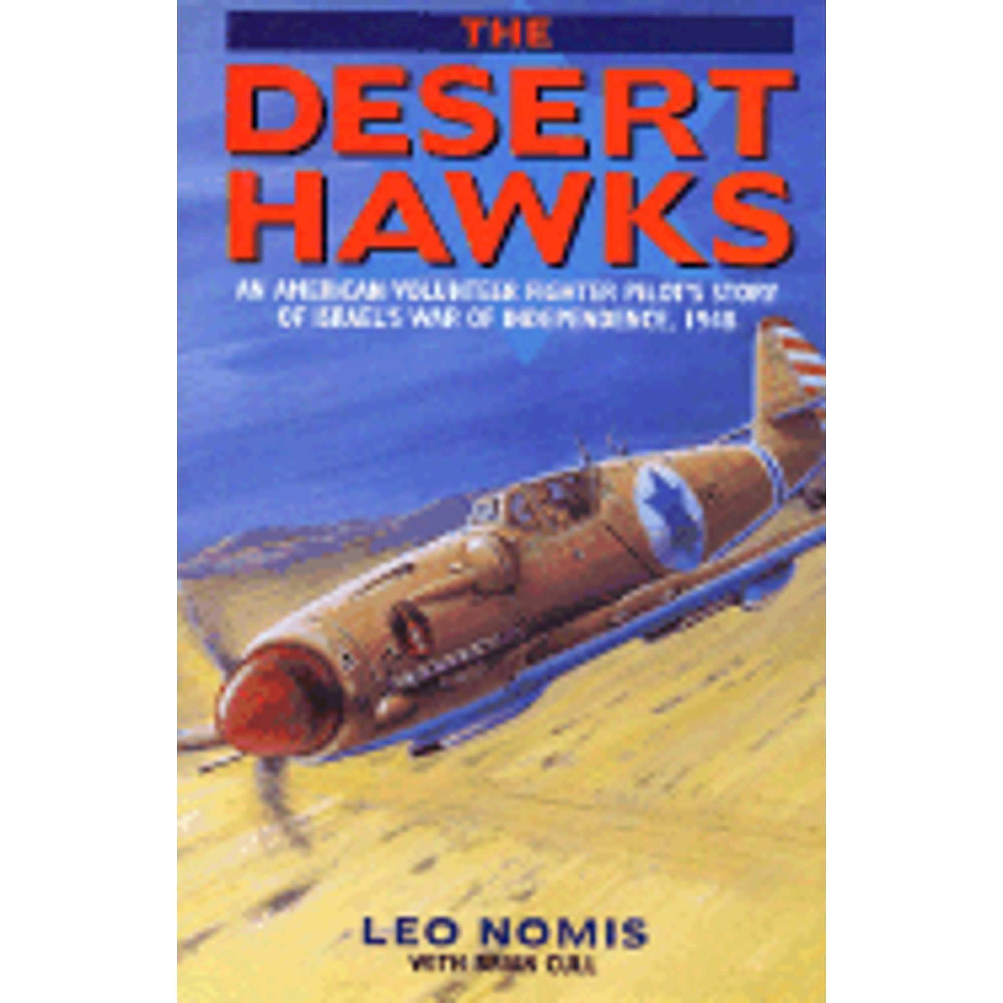 Pre-Owned The Desert Hawks: American Volunteer Fighter Pilot's Story of ...