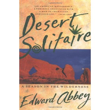 Desert Solitaire: A Season in the Wilderness, (Paperback) - Walmart.com