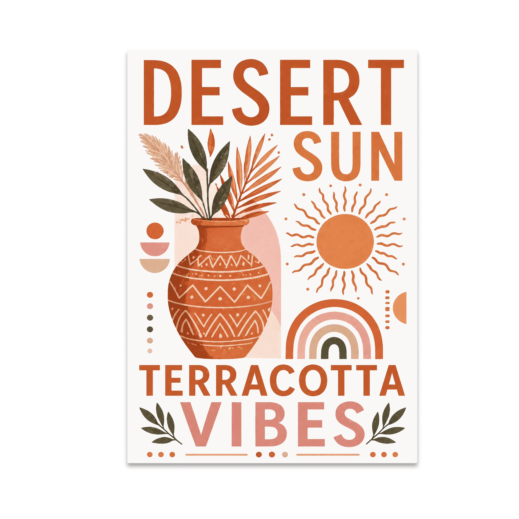 Desert Sun Terracotta Vibes - Geo Aesthetic Enthusiast - 13x19 Poster ...
