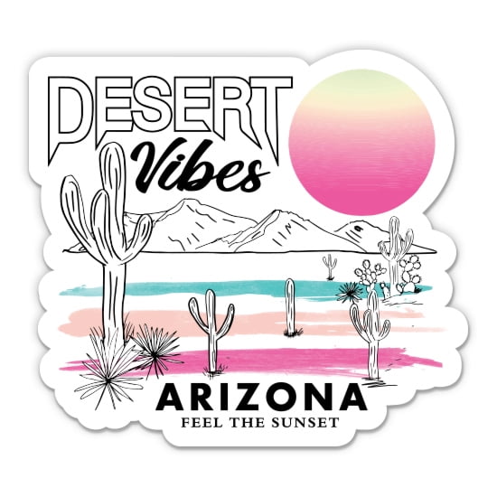 Desert Vibes Arizona - 3" Vinyl Sticker - For Car Laptop Water Bottle ...