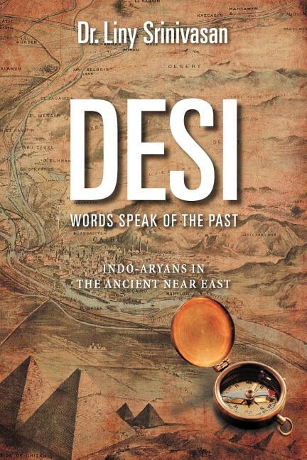 Desi Words Speak of the Past : Indo-aryans in the Ancient Near East ...