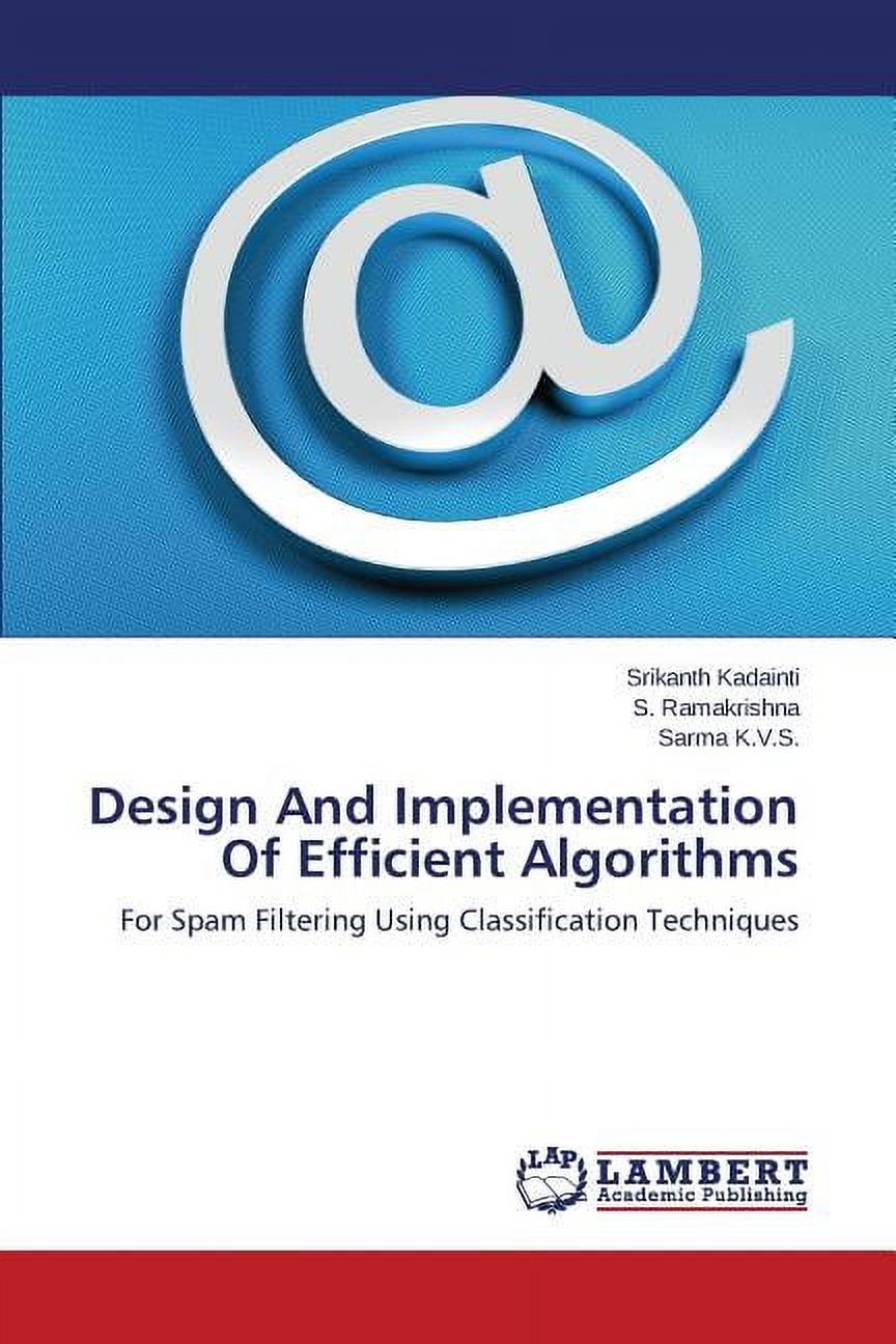 Design And Implementation Of Efficient Algorithms (Paperback) - Walmart.com