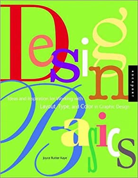Pre-Owned Design Basics : Ideas and Inspiration for Working with Layout ...