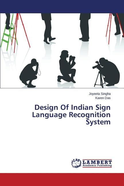 Design Of Indian Sign Language Recognition System (Paperback) - Walmart.com