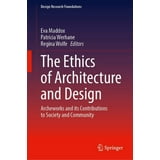 Design Research Foundations The Ethics of Architecture and Design ...