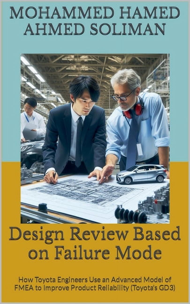 Design Review Based on Failure Mode: How Toyota Engineers Use an ...