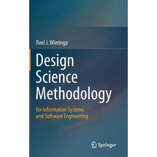 Design Science Methodology for Information Systems and Software ...