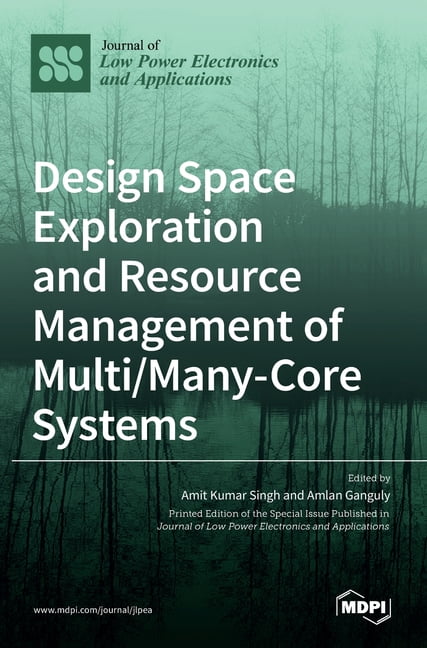 Design Space Exploration and Resource Management of Multi/Many-Core ...