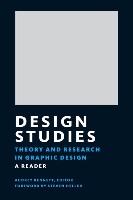 Design Studies : Theory and Research in Graphic Design (Paperback ...