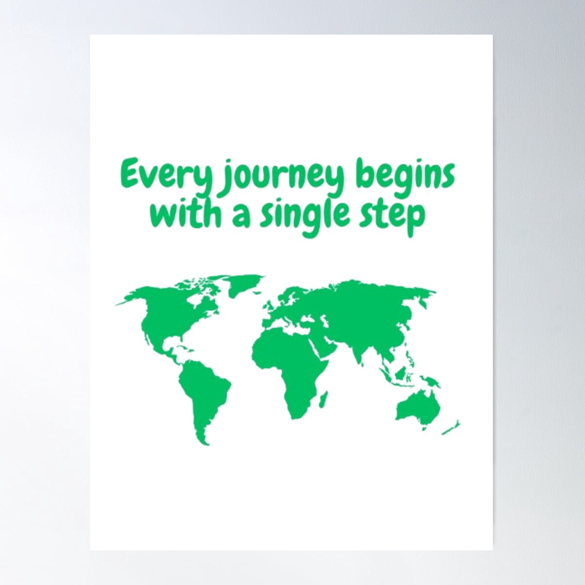 Design Titled Every Journey Begins With A Single Step Poster Wall Art ...