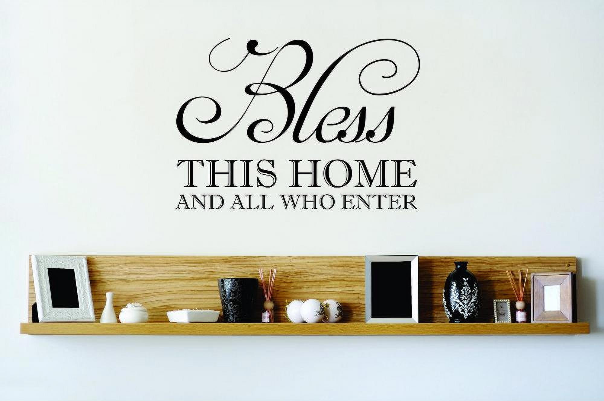 Design With Vinyl Bless This Home & All Who Enter Family Artwork Lord ...