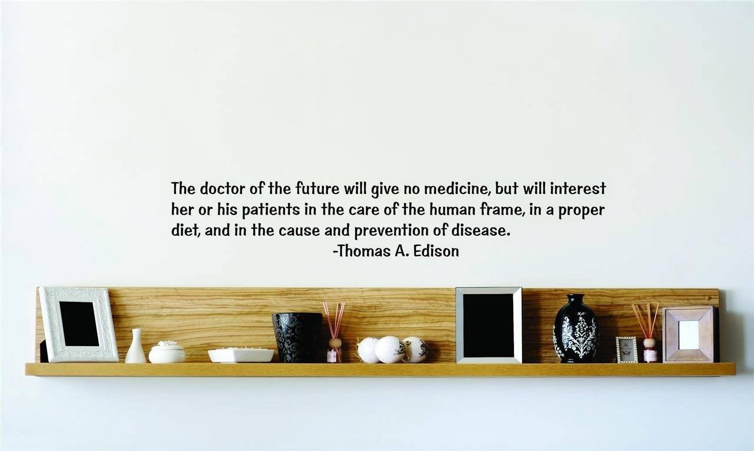 Design With Vinyl The Doctor Of The Future Will Give No Medicine ...