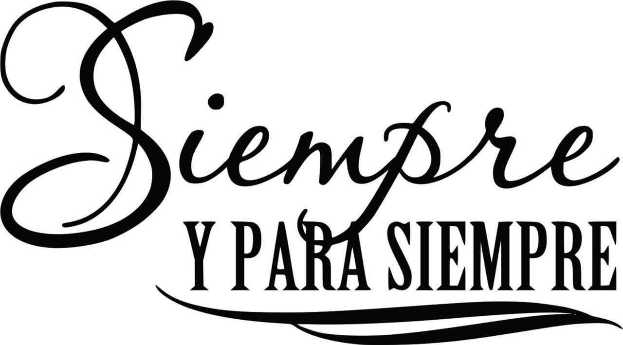 Design With Vinyl Siempre Y Para Siempre Artwork family Forever and ...