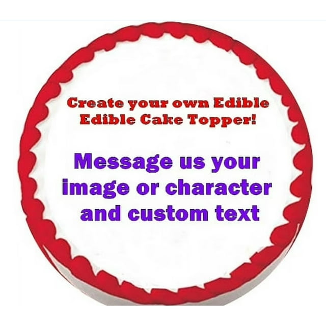 Design Your Own Edible Image Cake Topper 8" Round Frosting Sheet Edible ...