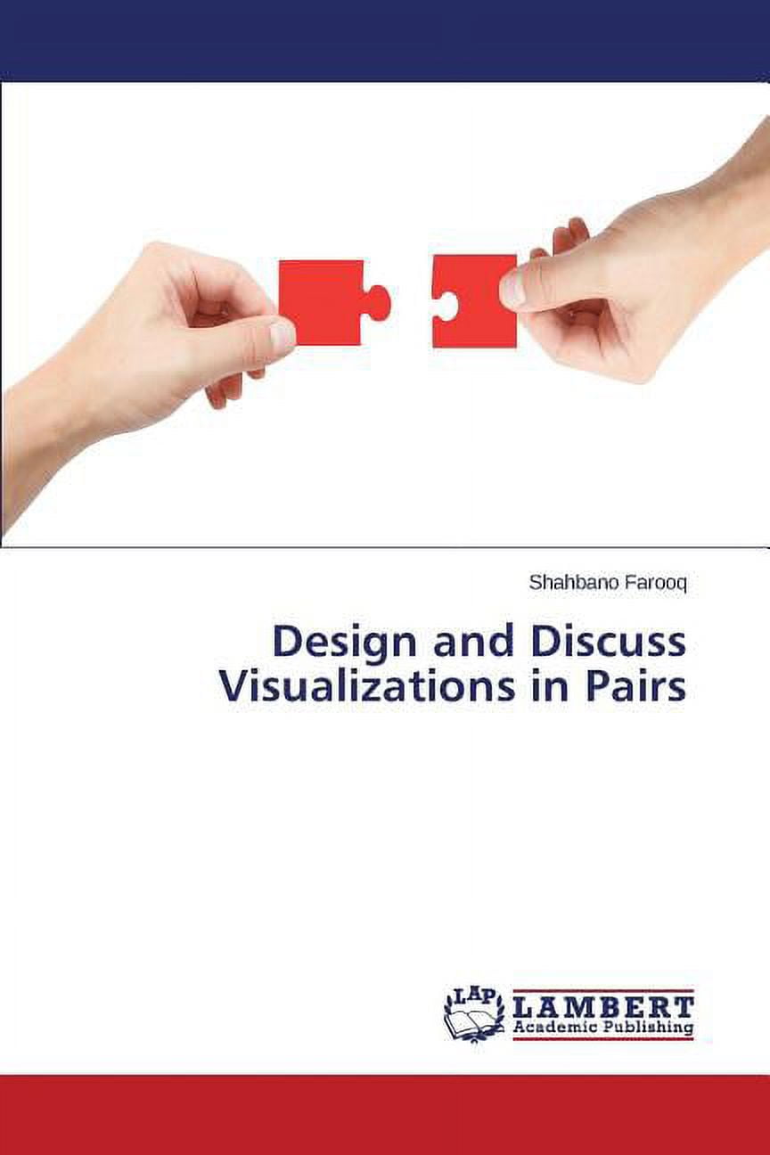 Design and Discuss Visualizations in Pairs (Paperback) - Walmart.com