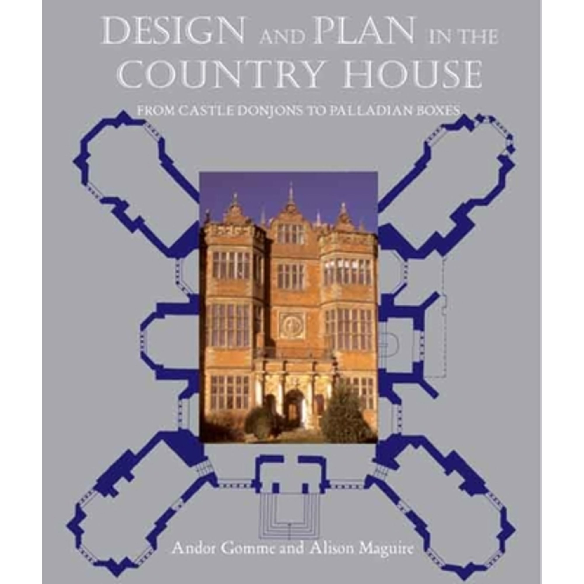 Pre-Owned Design and Plan in the Country House: From Castle Donjons to ...