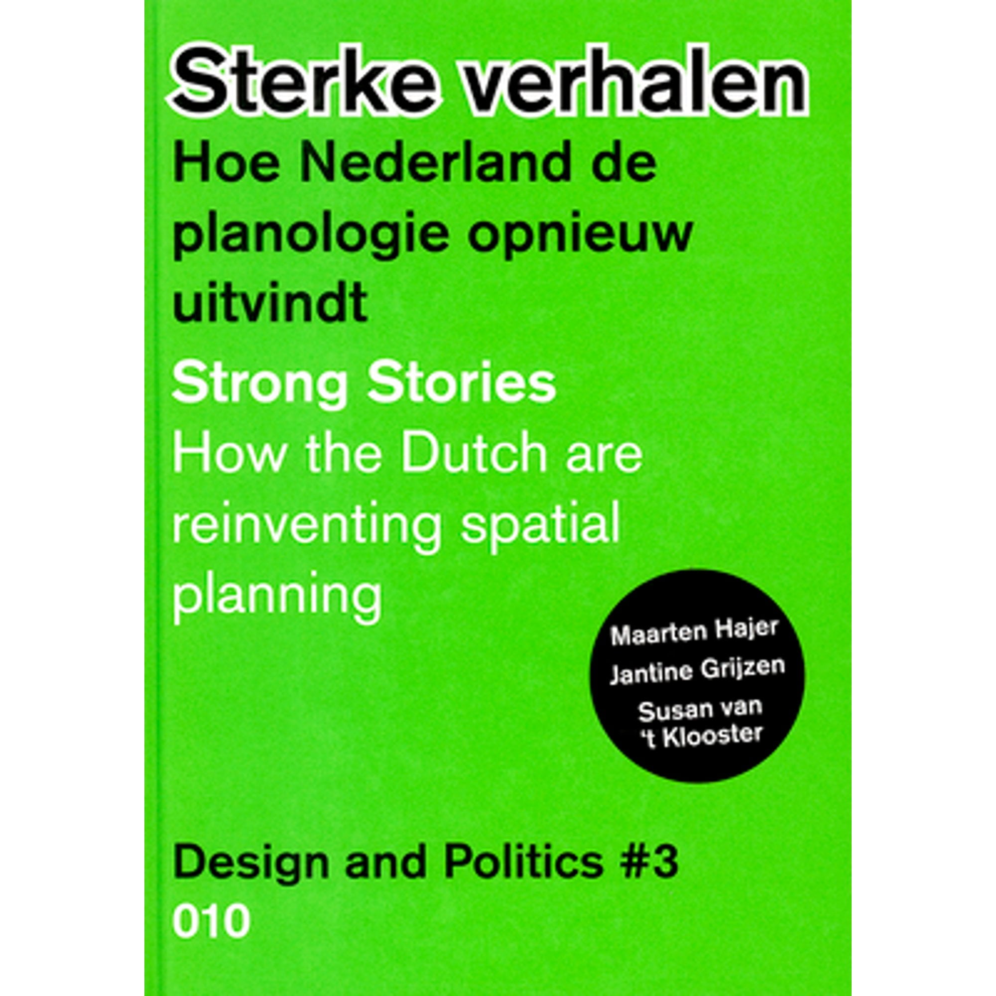 Pre-Owned Design and Politics No. 3: Strong Stories : How the Dutch Are ...