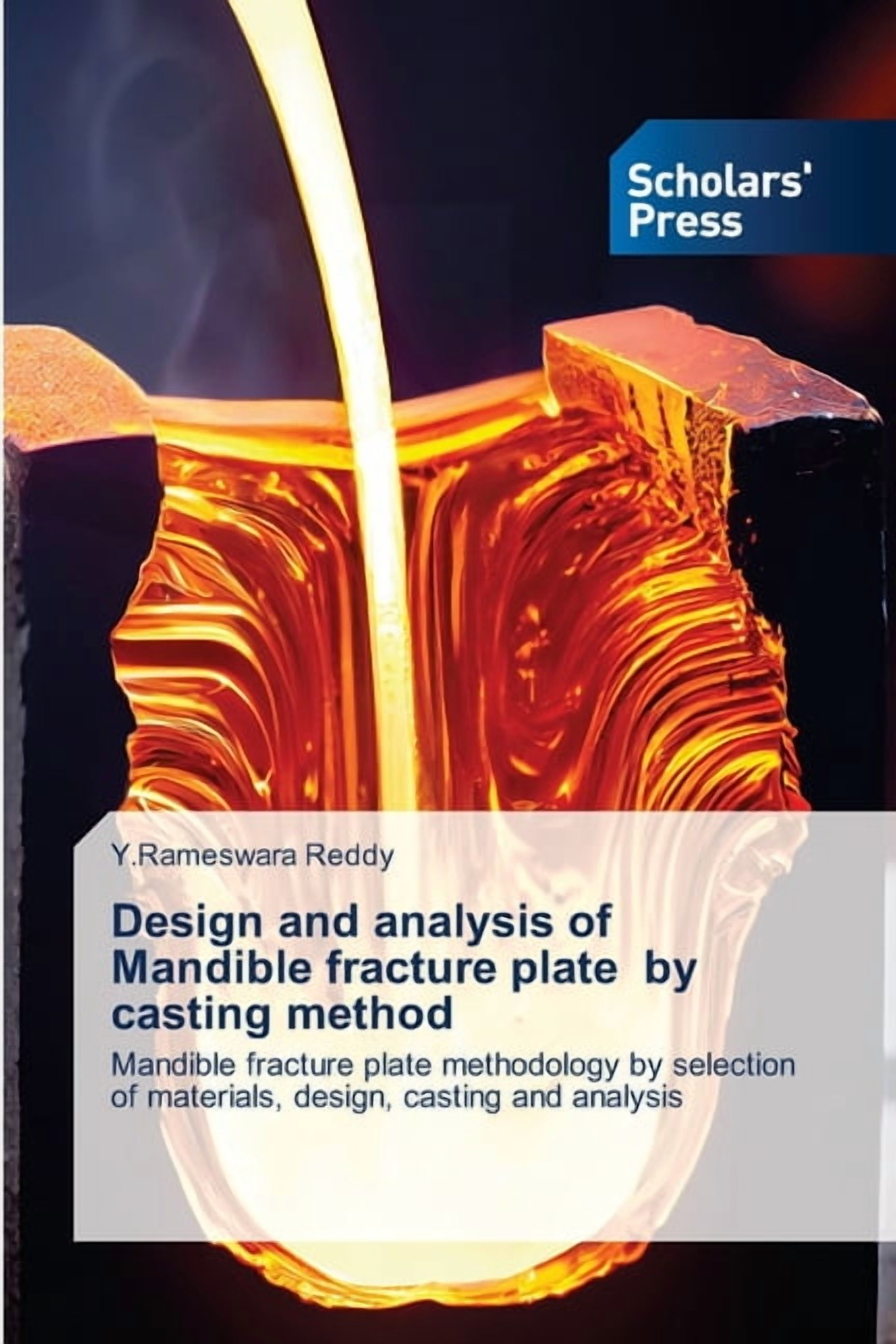 Design and analysis of Mandible fracture plate by casting method ...