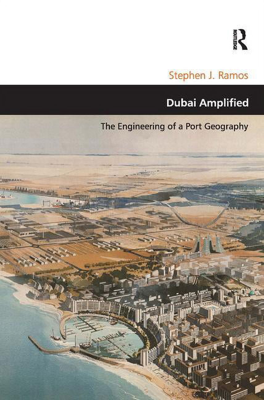 Design and the Built Environment Dubai Amplified: The Engineering of a ...