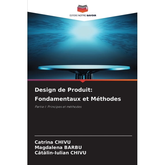 Design de Produit: Fondamentaux et MÃ©thodes, (Paperback) - Walmart.com