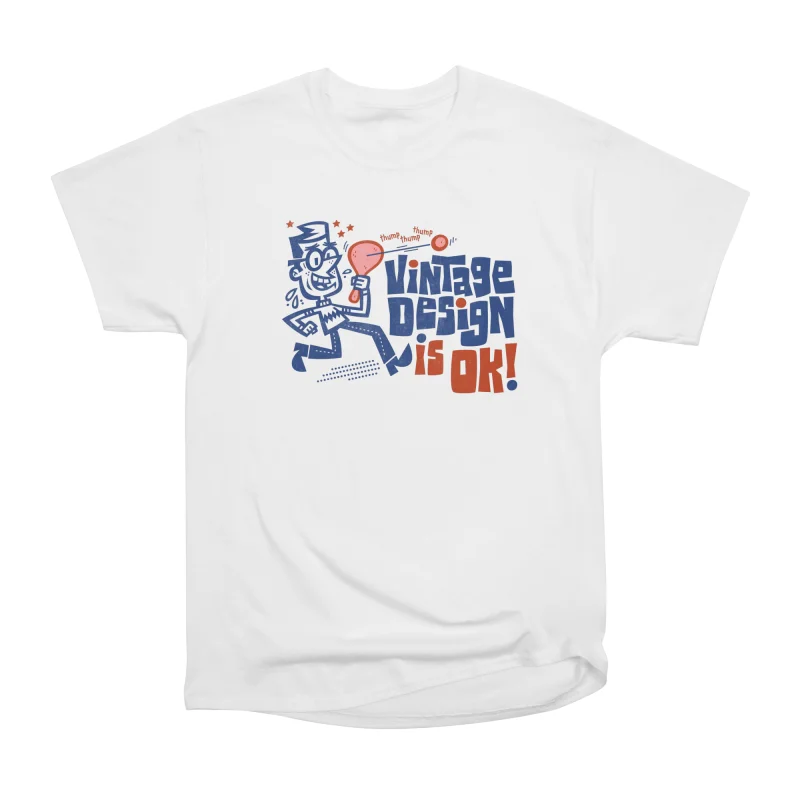 Design is OK T-Shirt Tee Gift For Him Merch For Her Apparel For Friend ...