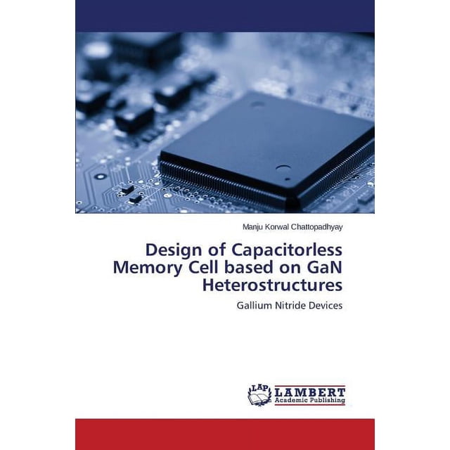 Design of Capacitorless Memory Cell based on GaN Heterostructures ...