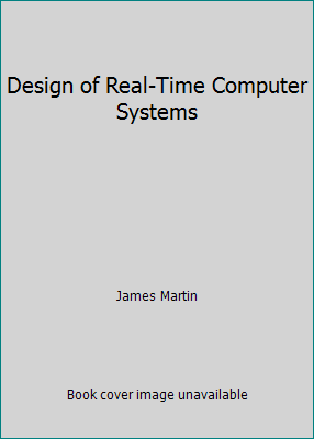 Pre-Owned Design of Real-Time Computer Systems (Hardcover) 0132014009 9780132014007 - Walmart.com