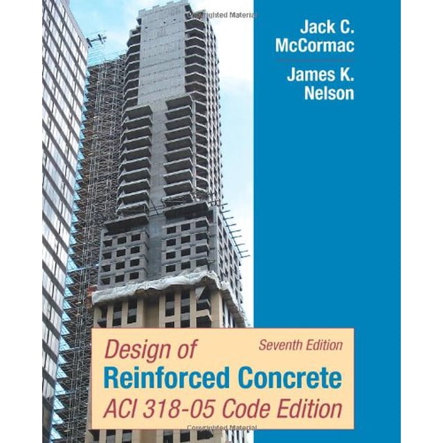 Pre-Owned Design of Reinforced Concrete: ACI 318-05 Code Edition ...