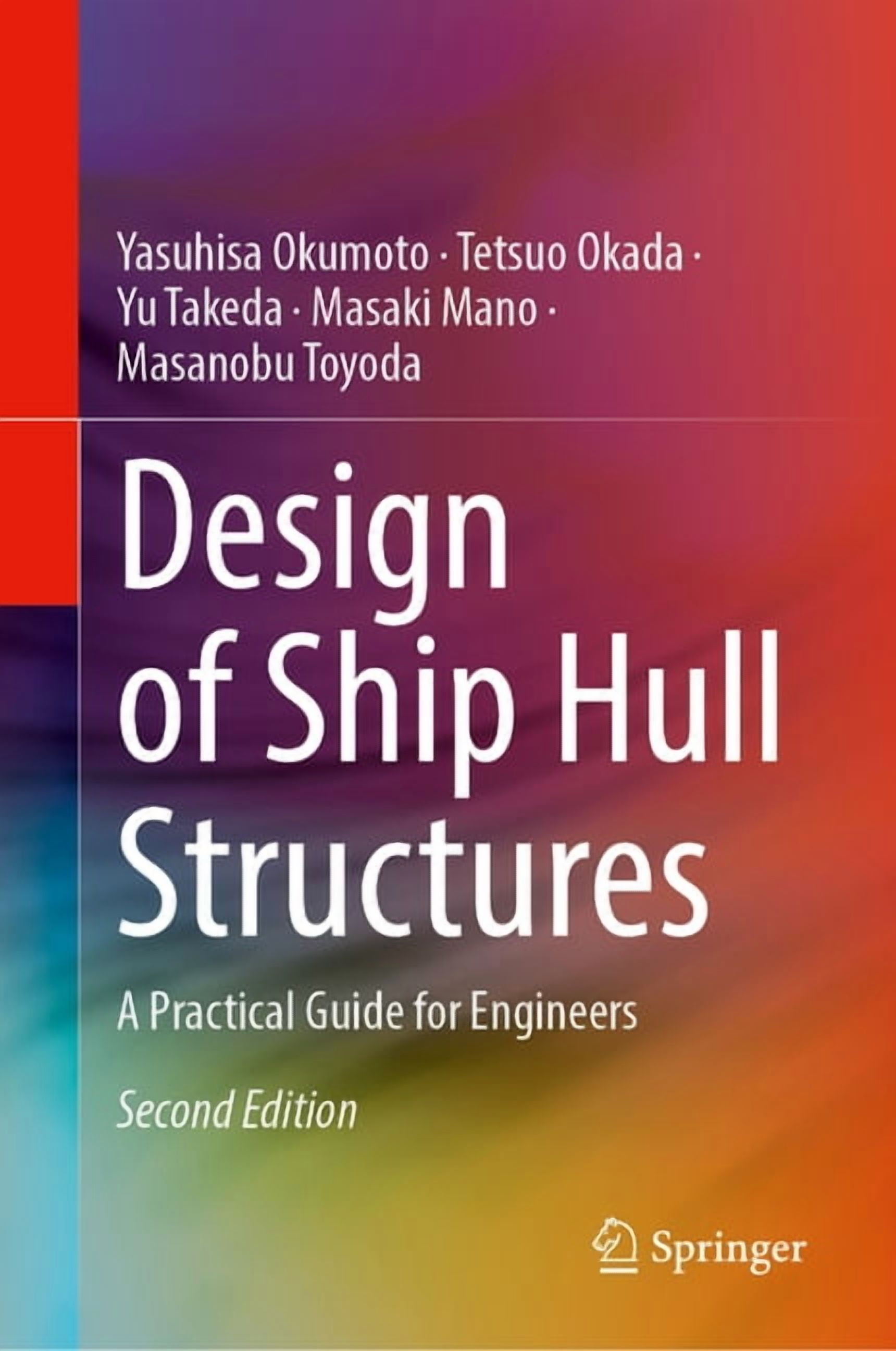 Design of Ship Hull Structures: A Practical Guide for Engineers ...