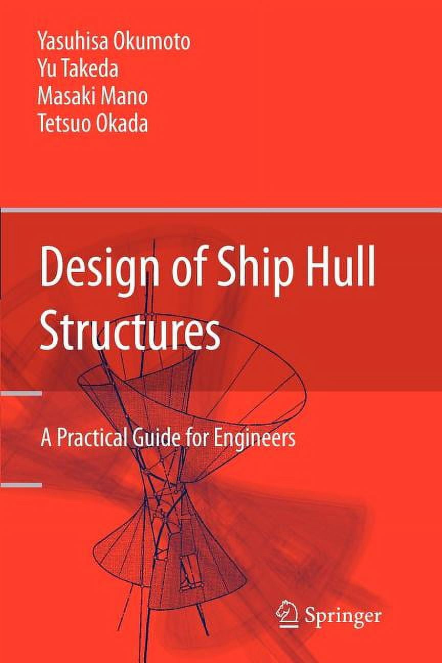 Design of Ship Hull Structures: A Practical Guide for Engineers ...