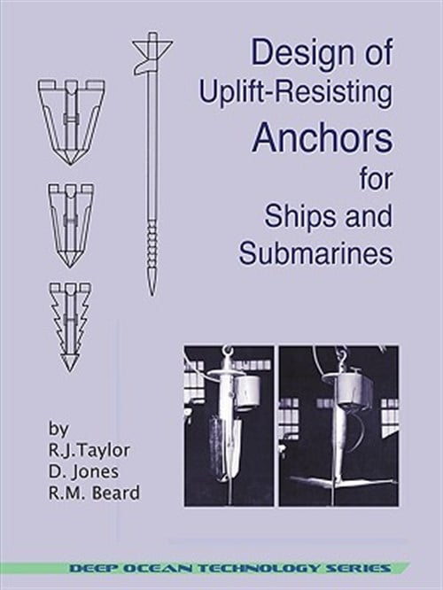 Pre-Owned Design of Uplift-Resisting Anchors for Ships and Submarines ...