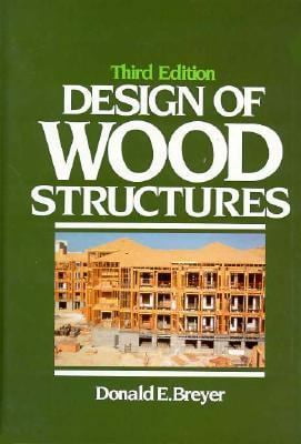 Pre-Owned Design of Wood Structures (Hardcover) 0070076782 ...