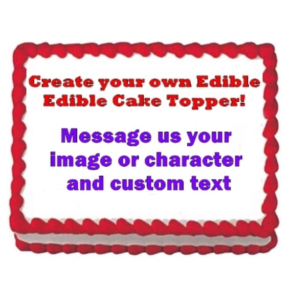 Walmart Edible Image Birthday Cake Topper, Design Your Own, 1/4 Sheet ...