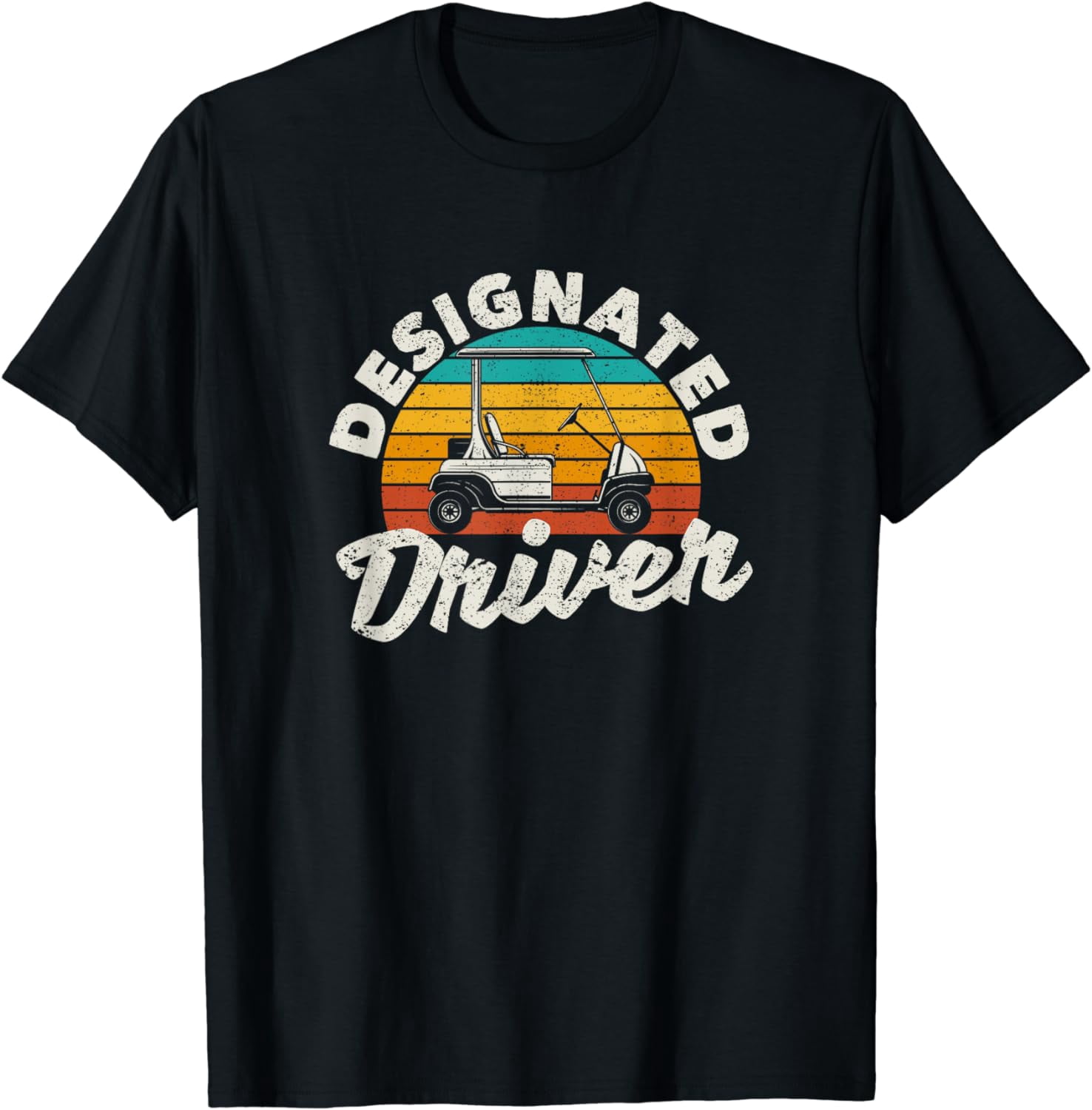 Designated Driver Funny Golf Cart Golfers Driving Car Golfer T-Shirt ...