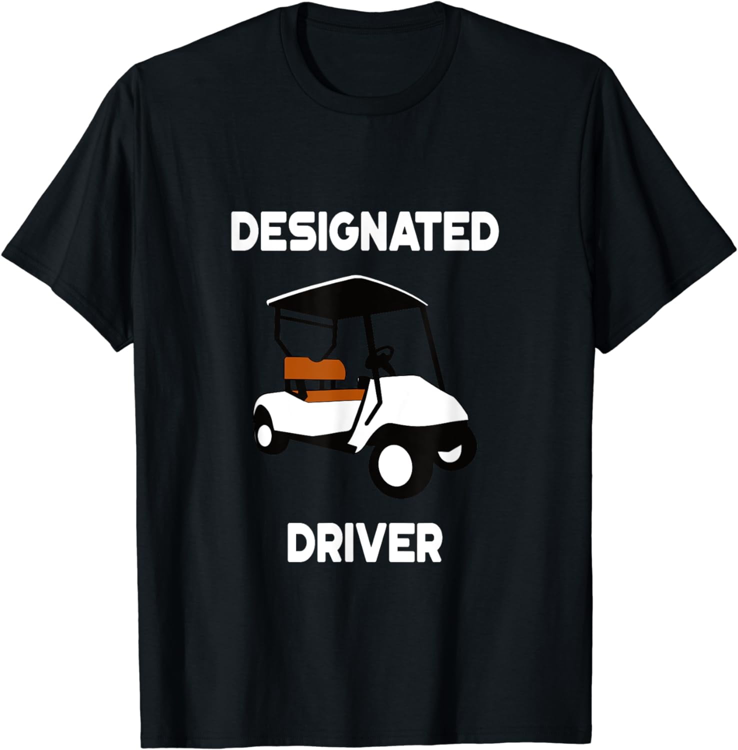 Designated Driver T-Shirt Funny Golf Cart Golfers Gift - Walmart.com