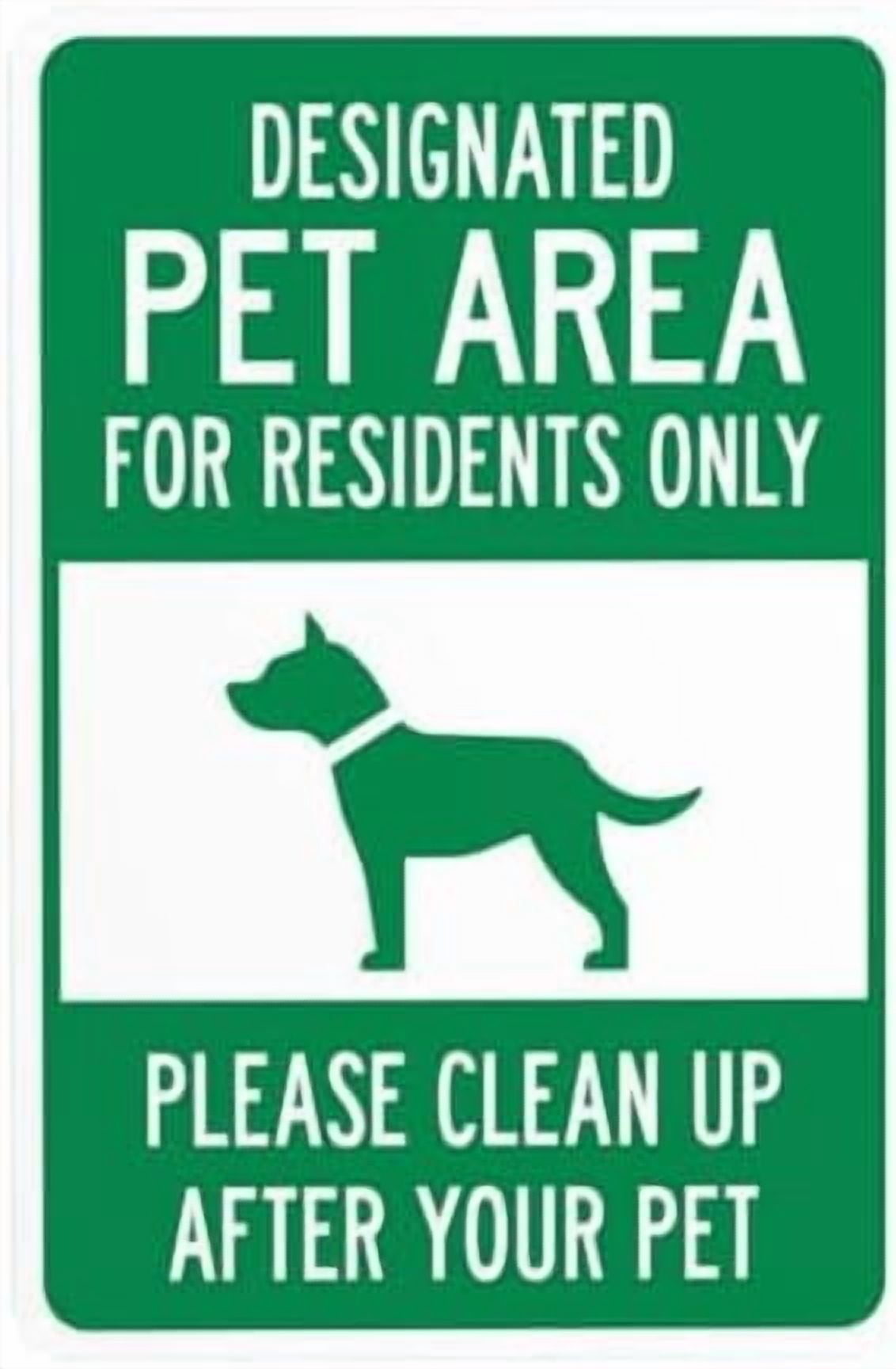 Designated Pet Area For Residents Only Please Clean Up Warning Sign ...