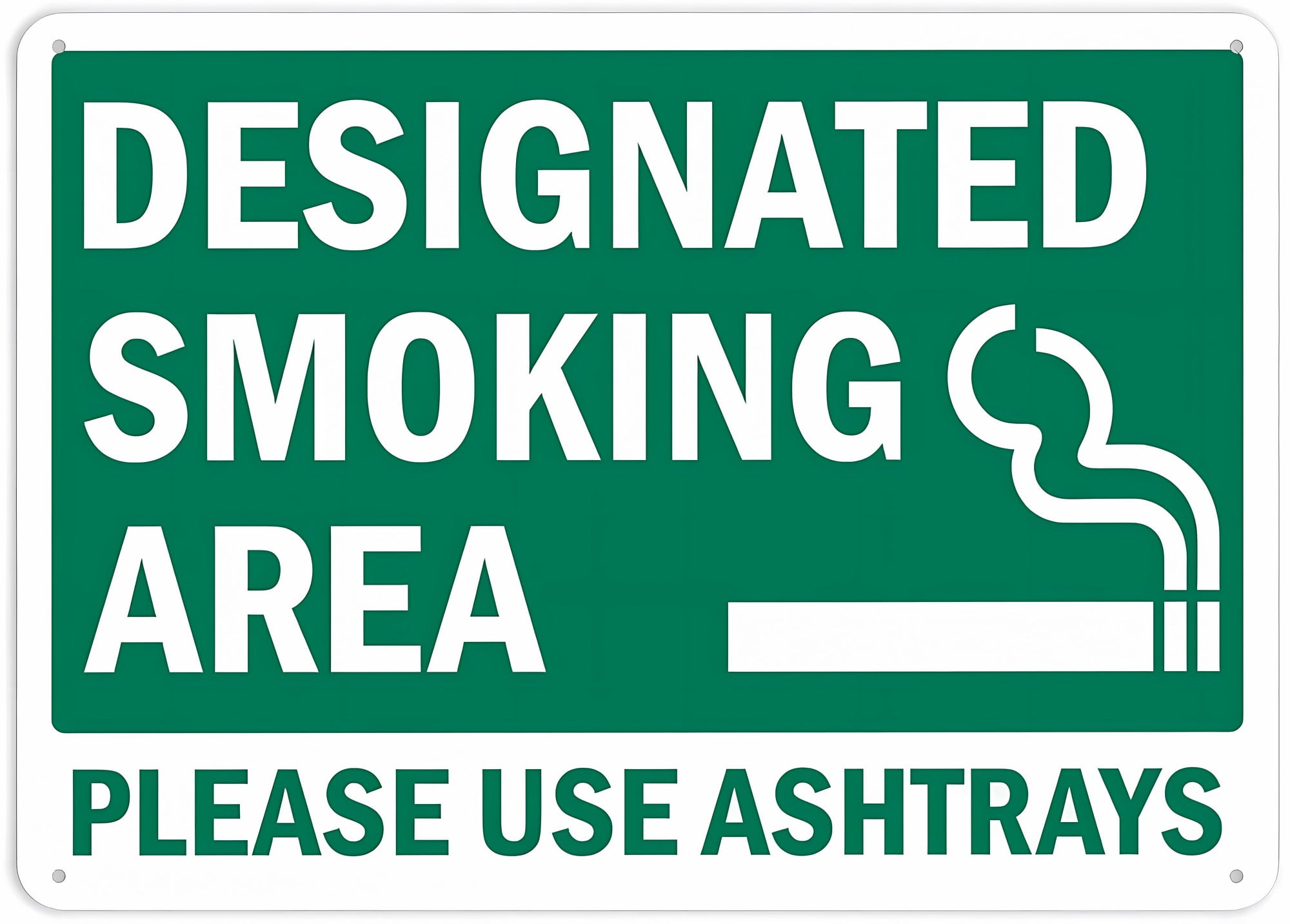 Designated Smoking Area Place Use Ashtrays Sign - 8"x12" UV Printed ...