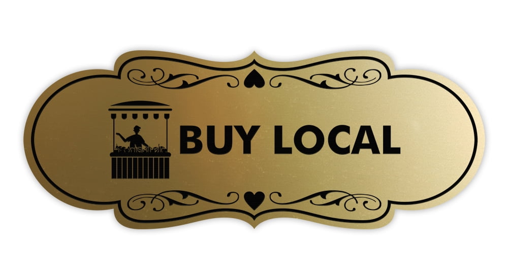 Designer Buy Local Sign (Brushed Gold) - Medium - Walmart.com