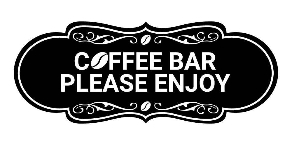 Designer Coffee Bar Please Enjoy Sign (Black) - Large - Walmart.com